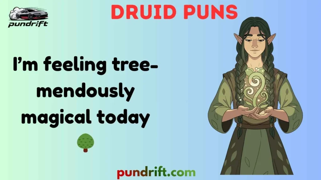384+ Druid Puns Hilarious Nature Powered Wordplay 2026