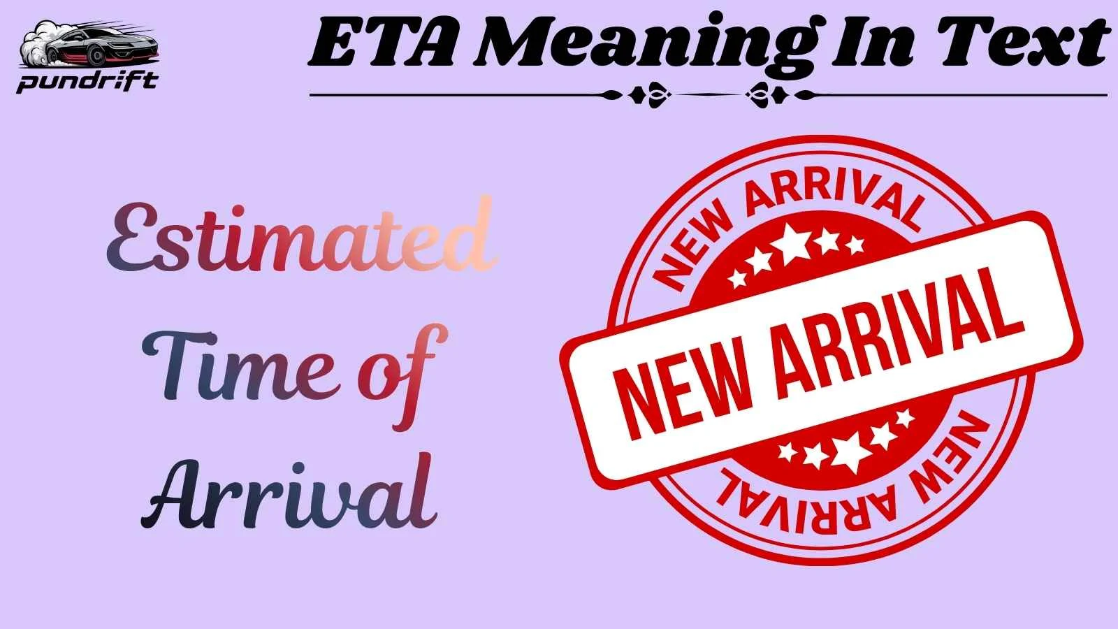 ETA Meaning In Text Ultimate Guide Explained Simply 2026