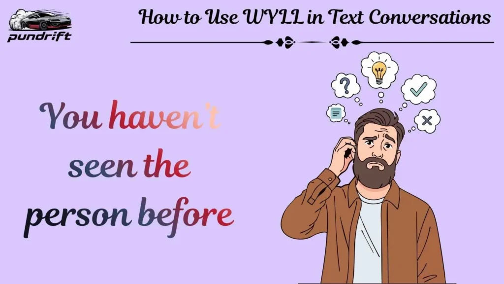 What Does WYLL Mean in Text Ultimate Guide for Curious Minds 2026